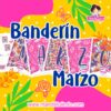 Banderín Marzo - Mandilito Lindo